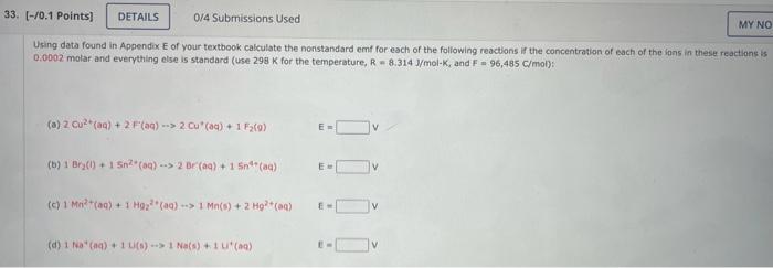 Using data found in Appendix E of your textbook | Chegg.com