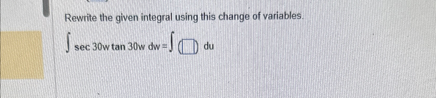 Solved Rewrite the given integral using this change of | Chegg.com