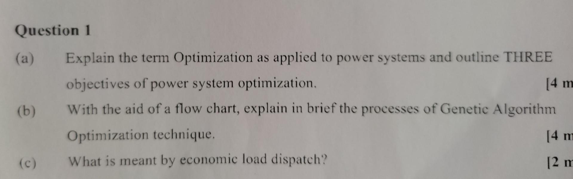 Solved Question 1 (a) Explain the term Optimization as | Chegg.com