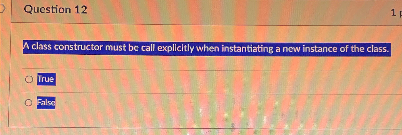 Solved Question 12A class constructor must be call | Chegg.com