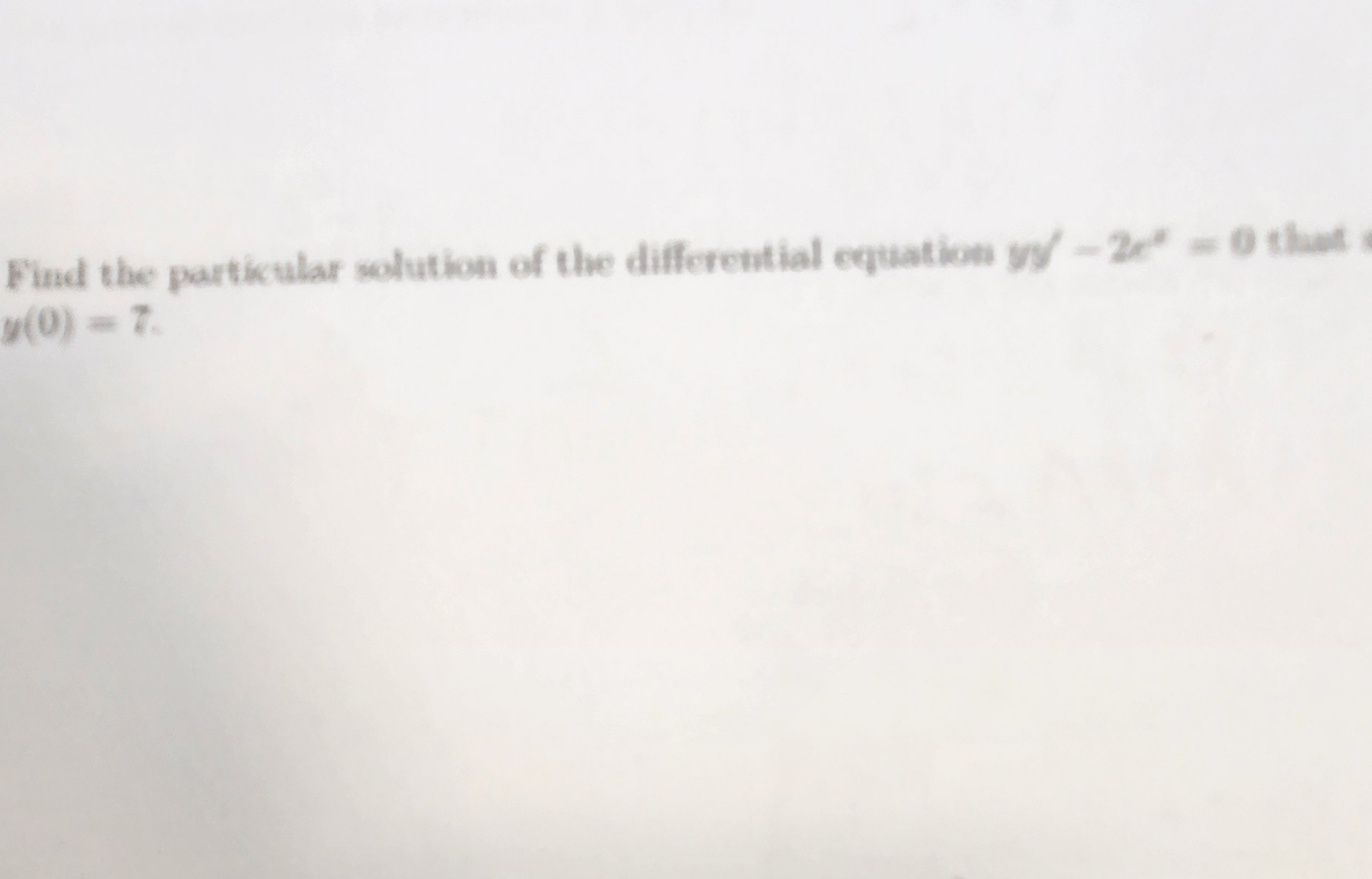 Solved Find the particular nolution of the differential | Chegg.com