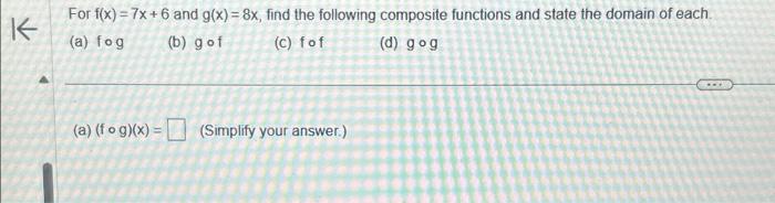 Solved K For f(x) = 7x + 6 and g(x) = 8x, find the following | Chegg.com