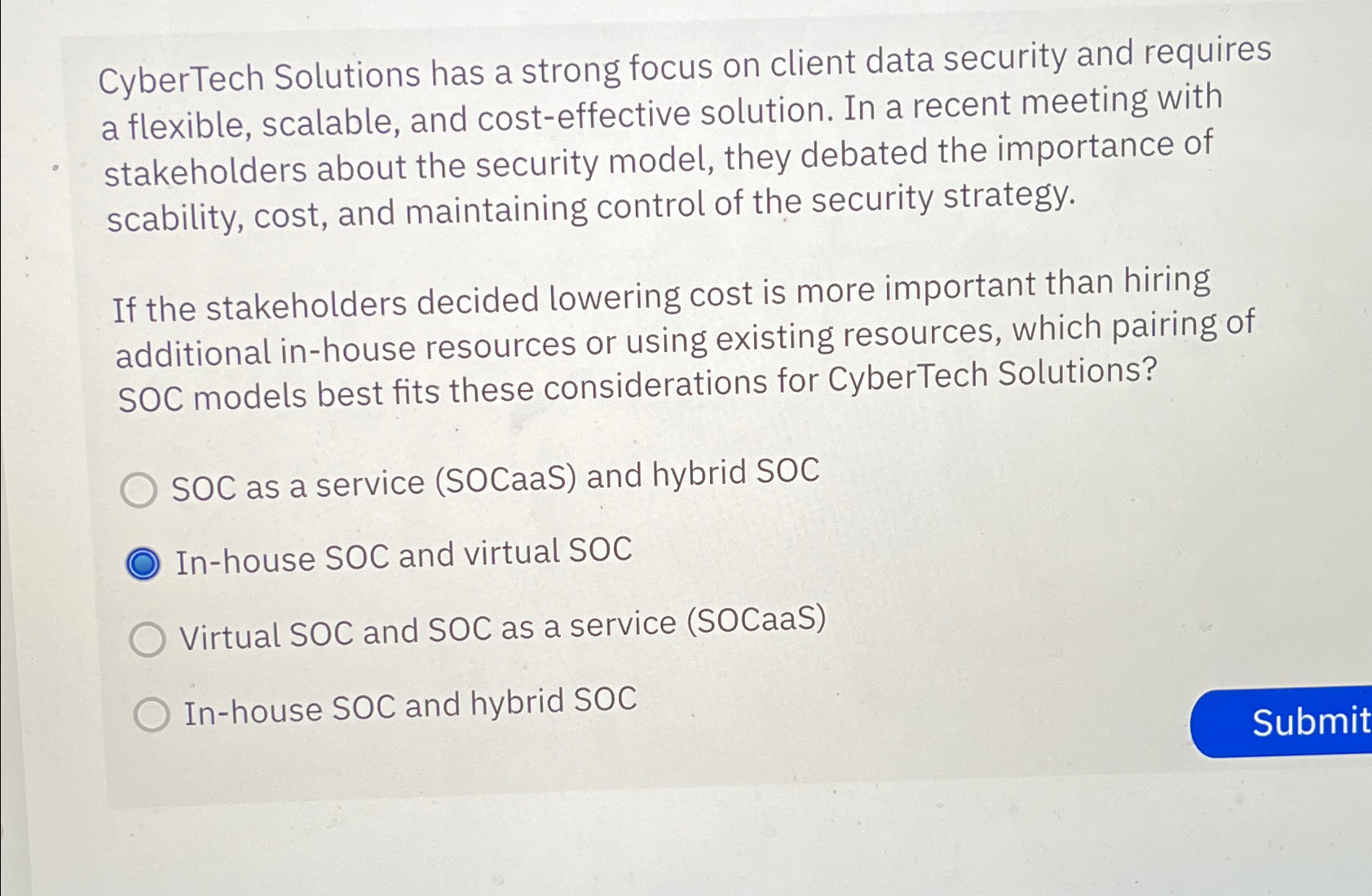 Solved CyberTech Solutions has a strong focus on client data | Chegg.com