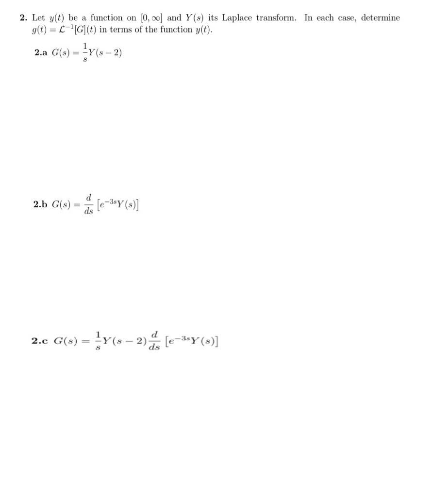 Solved Let y(t) ﻿be a function on 0,∞ ﻿and Y(s) ﻿its Laplace | Chegg.com