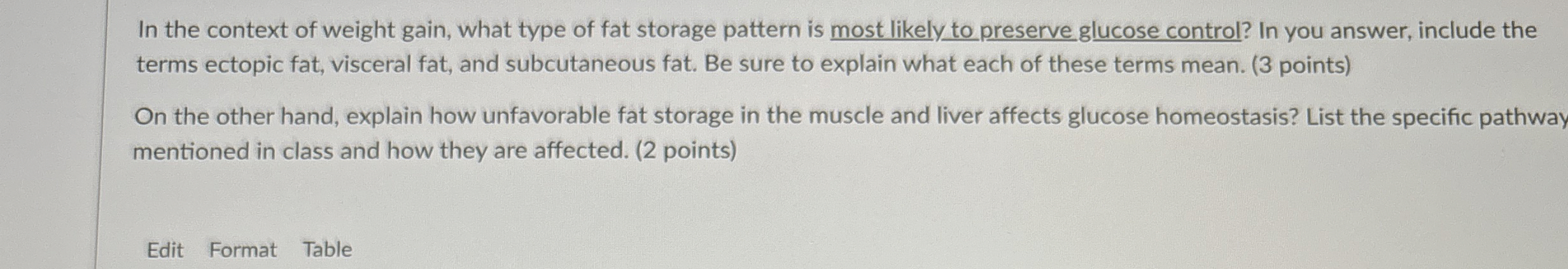 Solved In the context of weight gain, what type of fat | Chegg.com