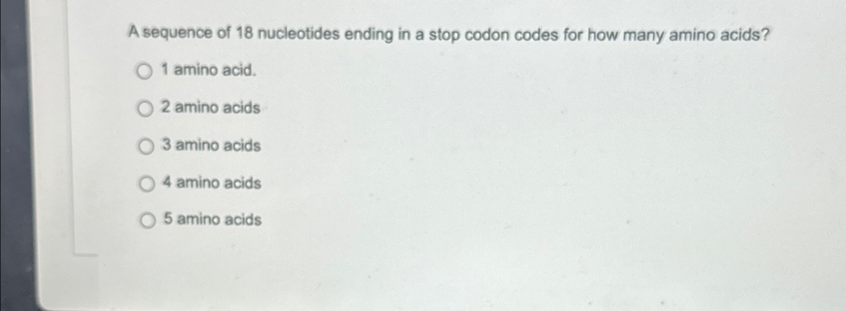 Solved A sequence of 18 ﻿nucleotides ending in a stop codon | Chegg.com
