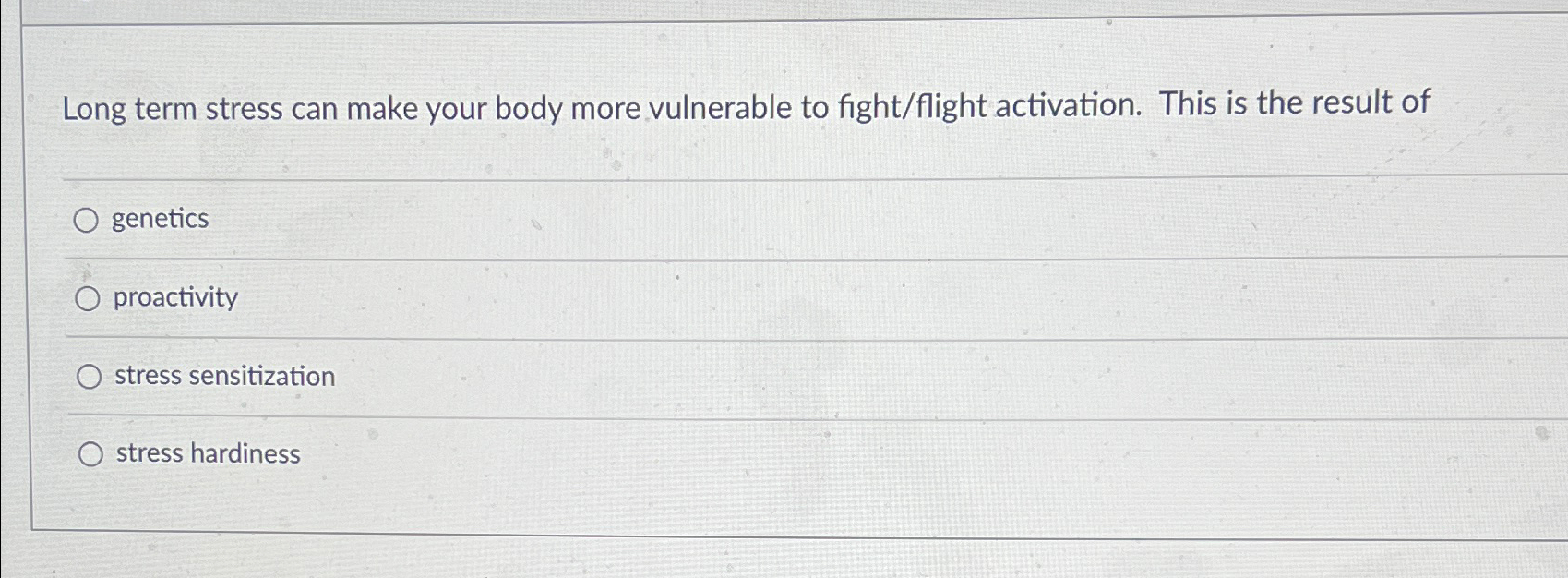 Solved Long term stress can make your body more vulnerable | Chegg.com