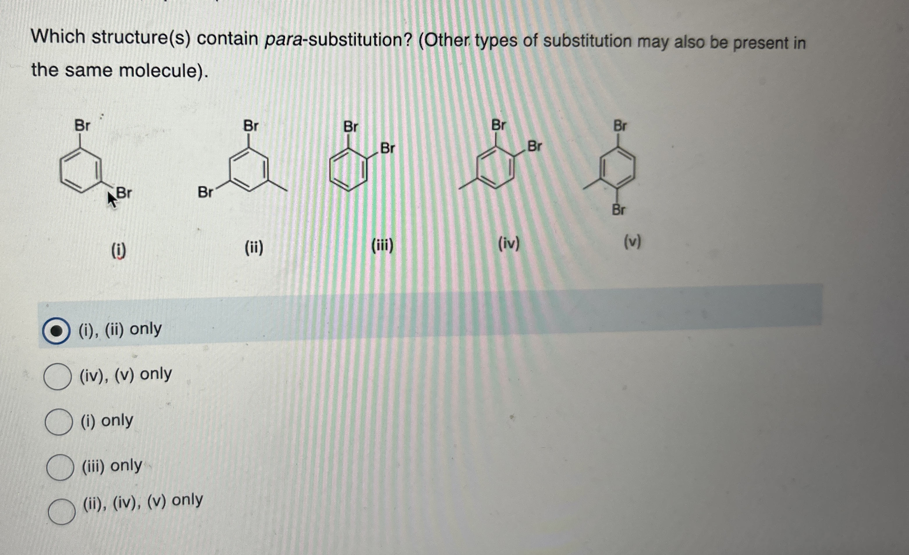 Solved Which structure(s) ﻿contain para-substitution? (Other | Chegg.com