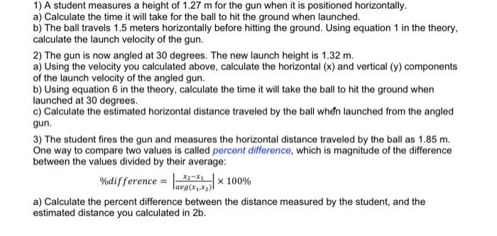 1) A student measures a height of 1.27 m for the gun | Chegg.com