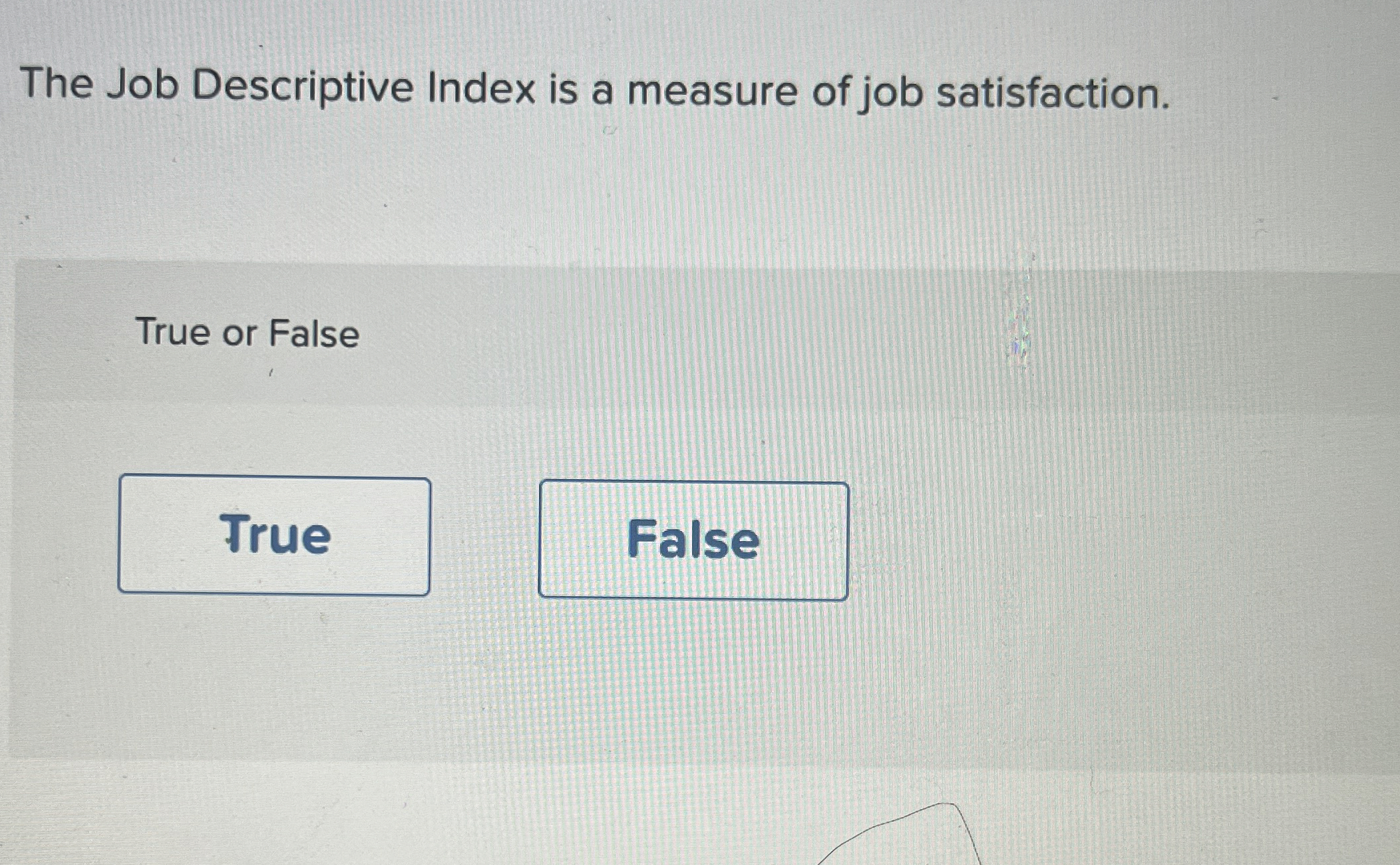 Solved The Job Descriptive Index is a measure of job | Chegg.com