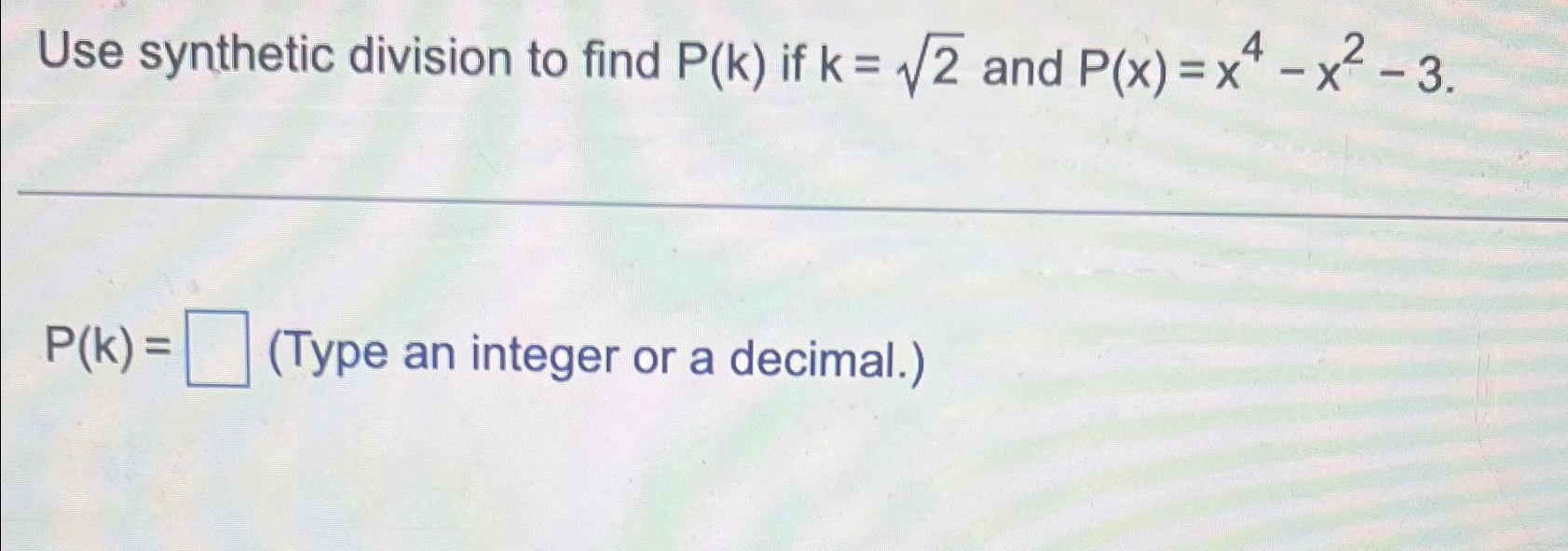 Solved Use synthetic division to find P(k) ﻿if k=22 ﻿and | Chegg.com