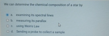 Solved We can determine the chemical composition of a star | Chegg.com
