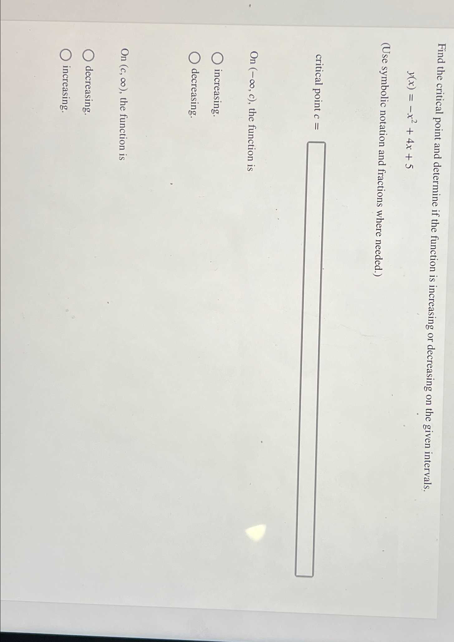 Solved Find the critical point and determine if the function | Chegg.com