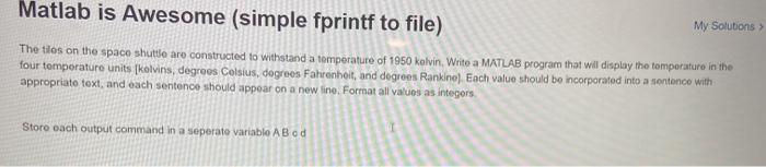 Solved Matlab is Awesome (simple fprintf to file) My | Chegg.com