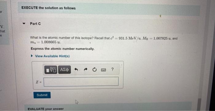Solved EXECUTE the solution as follows Part C What is the | Chegg.com
