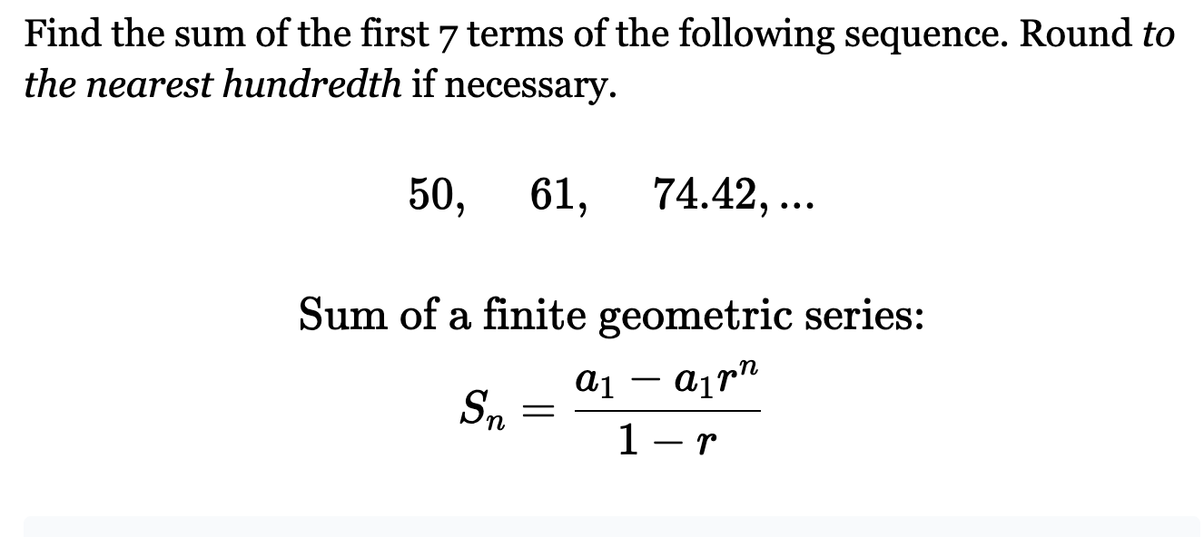 Solved Find the sum of the first 7 ﻿terms of the following | Chegg.com