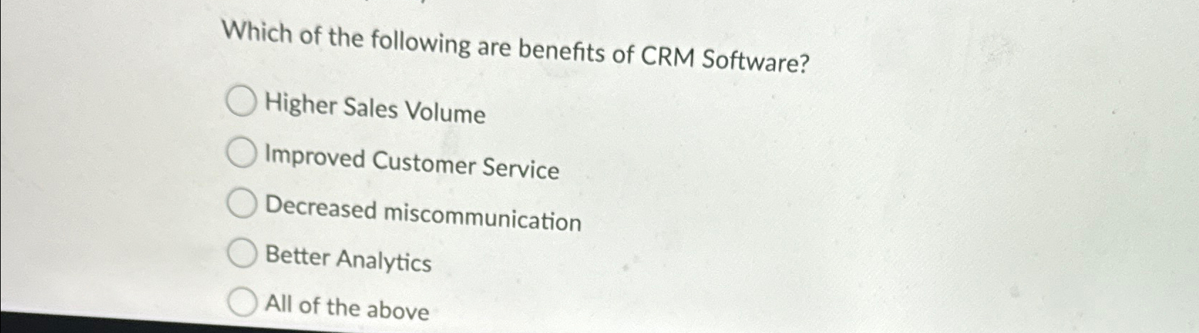 Solved Which of the following are benefits of CRM | Chegg.com