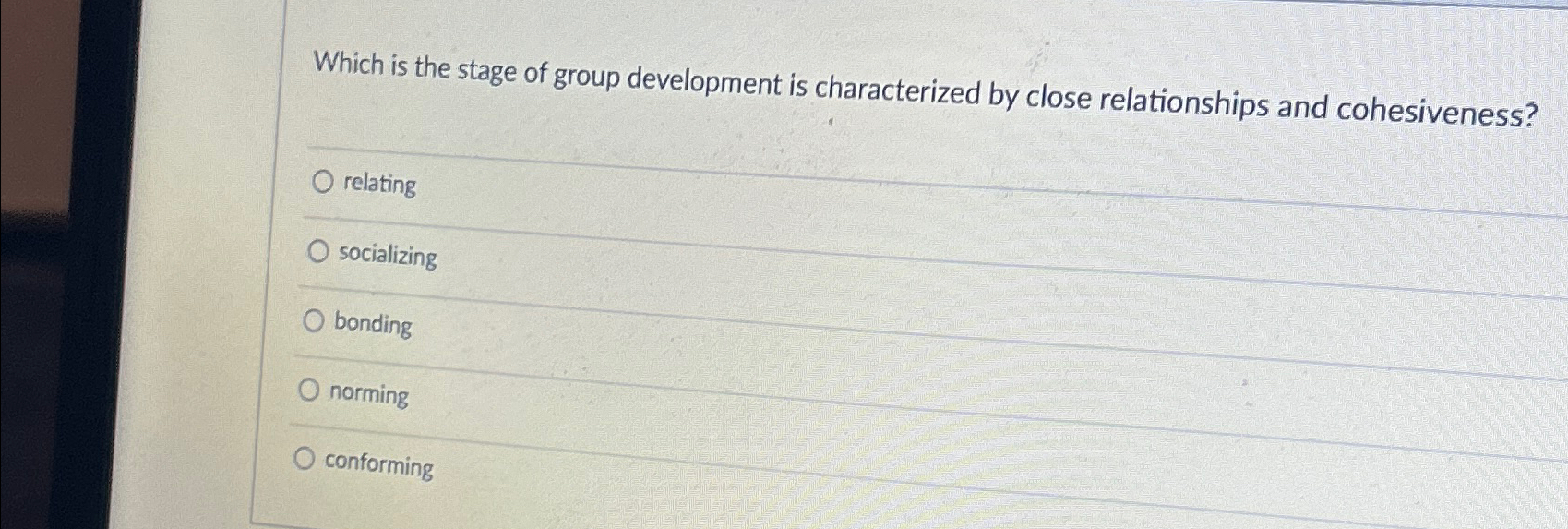 Solved Which is the stage of group development is | Chegg.com