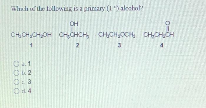 Solved Which of the following is a primary (1 ) alcohol? H | Chegg.com