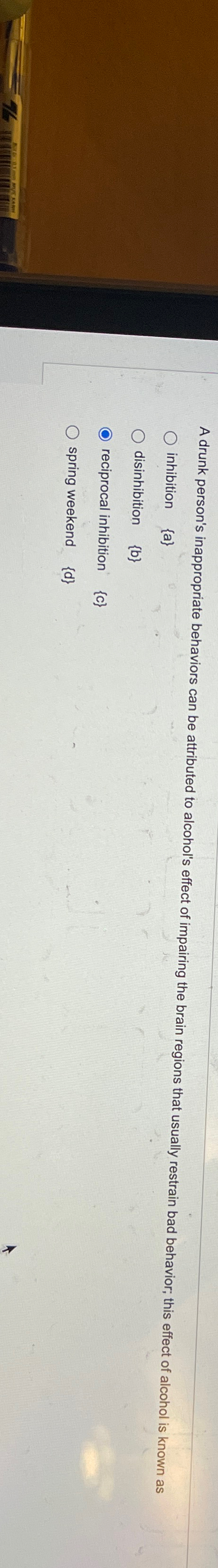 Solved A drunk person's inappropriate behaviors can be | Chegg.com