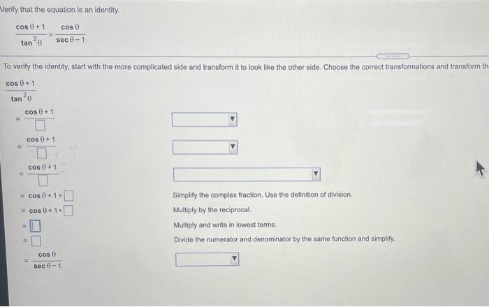 Solved "Verify that the equation is an identity. cos 0+1 cos | Chegg.com