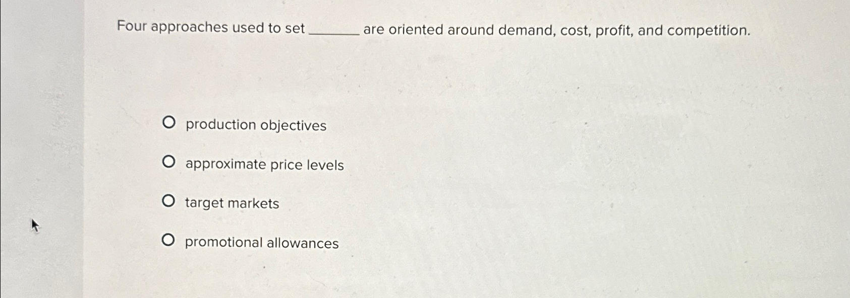 Solved Four approaches used to set are oriented around | Chegg.com