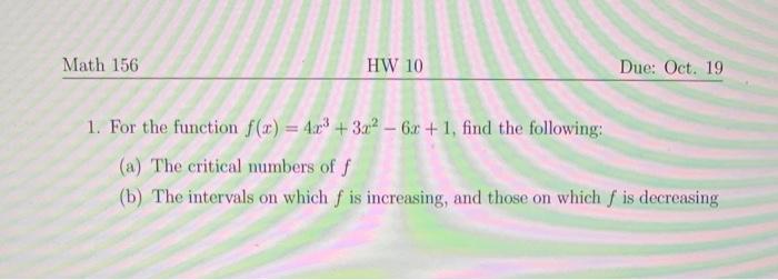 Solved 1. For the function f(x)=4x3+3x2−6x+1, find the | Chegg.com