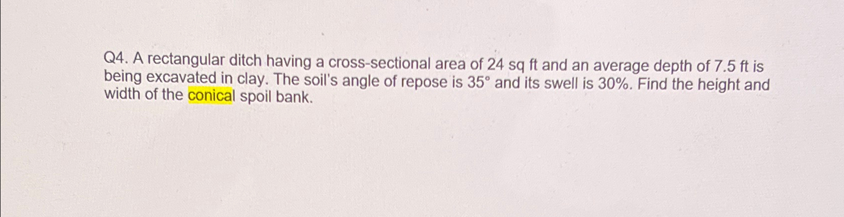 Solved Q4. ﻿A rectangular ditch having a cross-sectional | Chegg.com