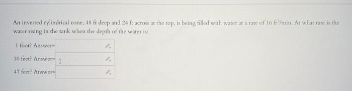 Solved An inverted cylindrical cone, 48ft deep and 24ft | Chegg.com