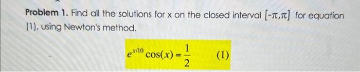 Solved write the newton's method Python Program ( with | Chegg.com