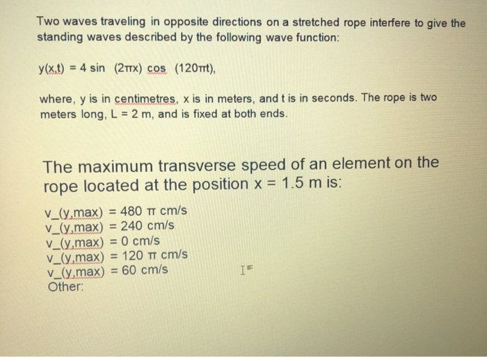 Solved Two waves traveling in opposite directions on a | Chegg.com