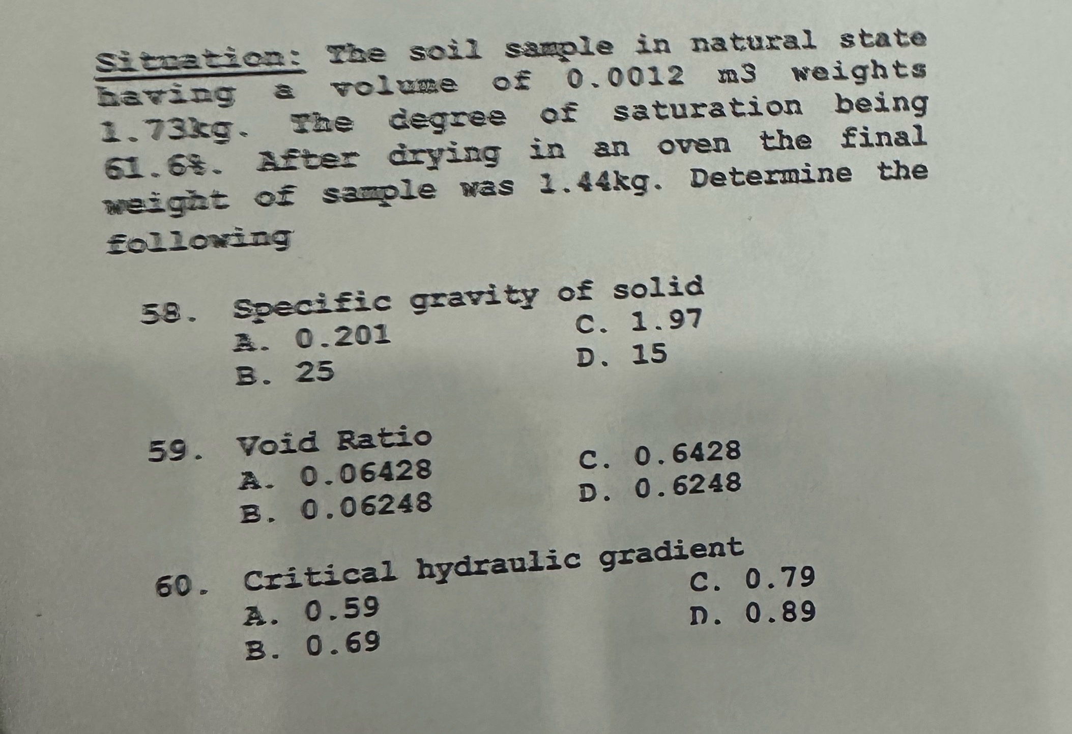 Solved Sitcation: The soil sample in natural state bating a | Chegg.com