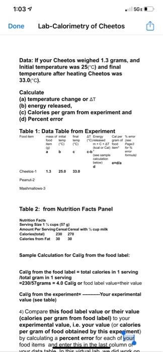 Solved 1:03 al 5GE Done Lab-Calorimetry of Cheetos Data: If | Chegg.com