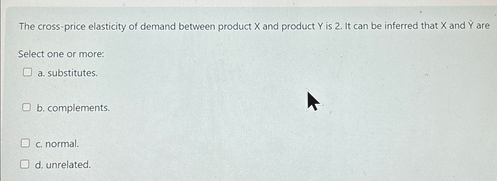 Solved The cross-price elasticity of demand between product | Chegg.com