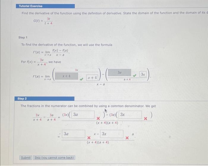 Solved G(t)=t+43t Step 1 To find the derivative of the | Chegg.com