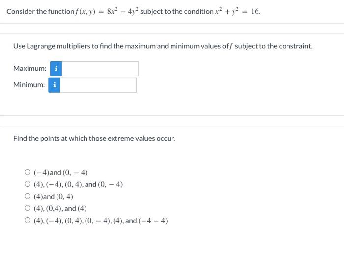 Solved Consider The Function F X Y 8x 4y Subject To