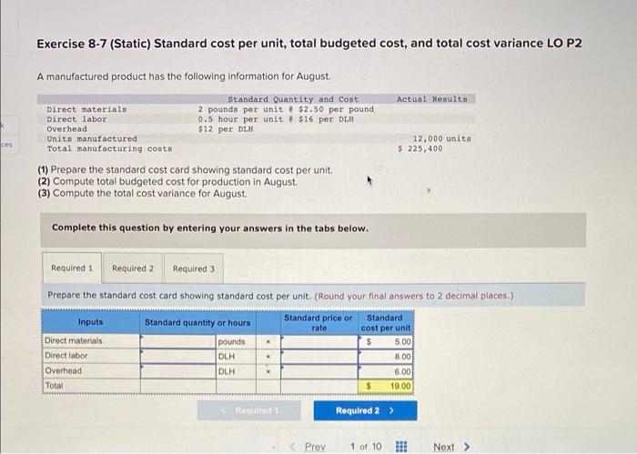 Solved Exercise 8-7 (Static) Standard cost per unit, total | Chegg.com