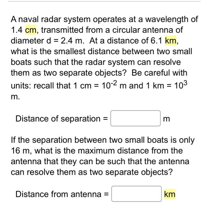 Solved A naval radar system operates at a wavelength of 1.4 | Chegg.com