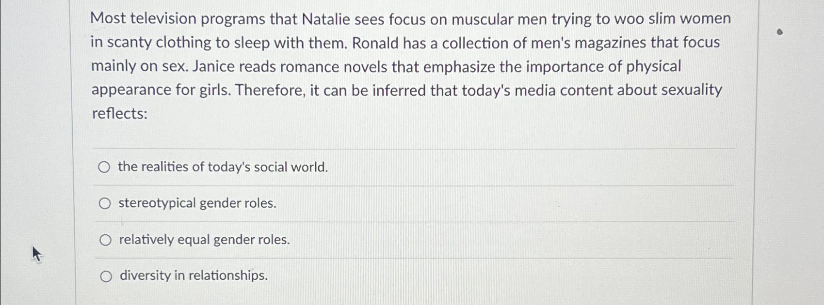 Solved Most television programs that Natalie sees focus on | Chegg.com