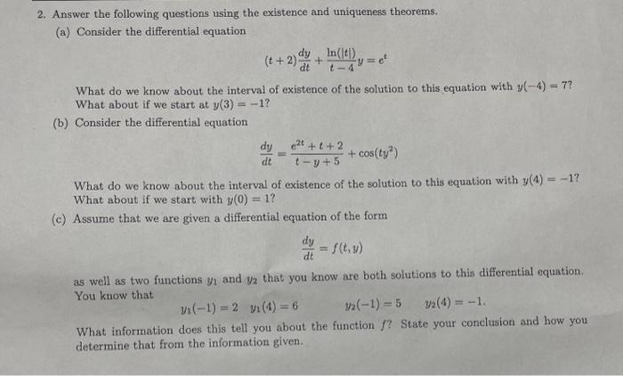 Solved 2. Answer the following questions using the existence | Chegg.com