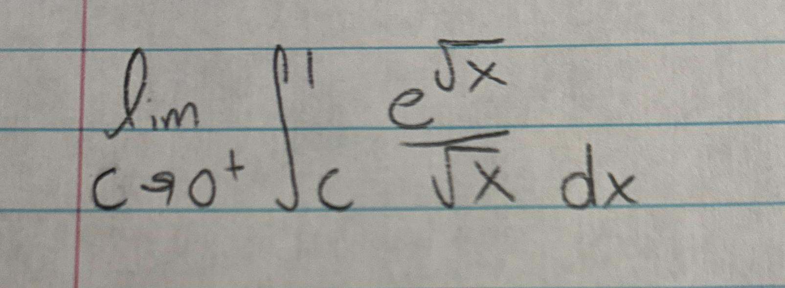 Solved limc→0+∫c1ex2x2dx | Chegg.com