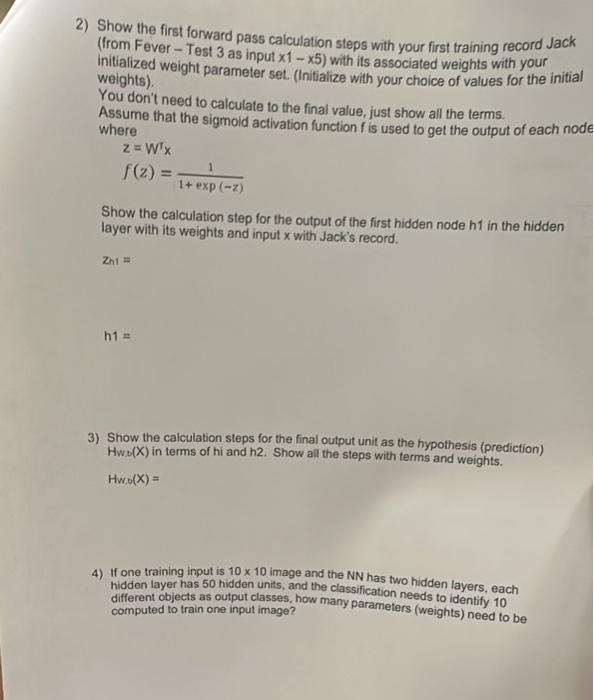 2) Show the first forward pass calculation steps with | Chegg.com