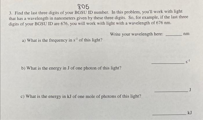 Solved 3. Find the last three digits of your BGSU ID number. | Chegg.com