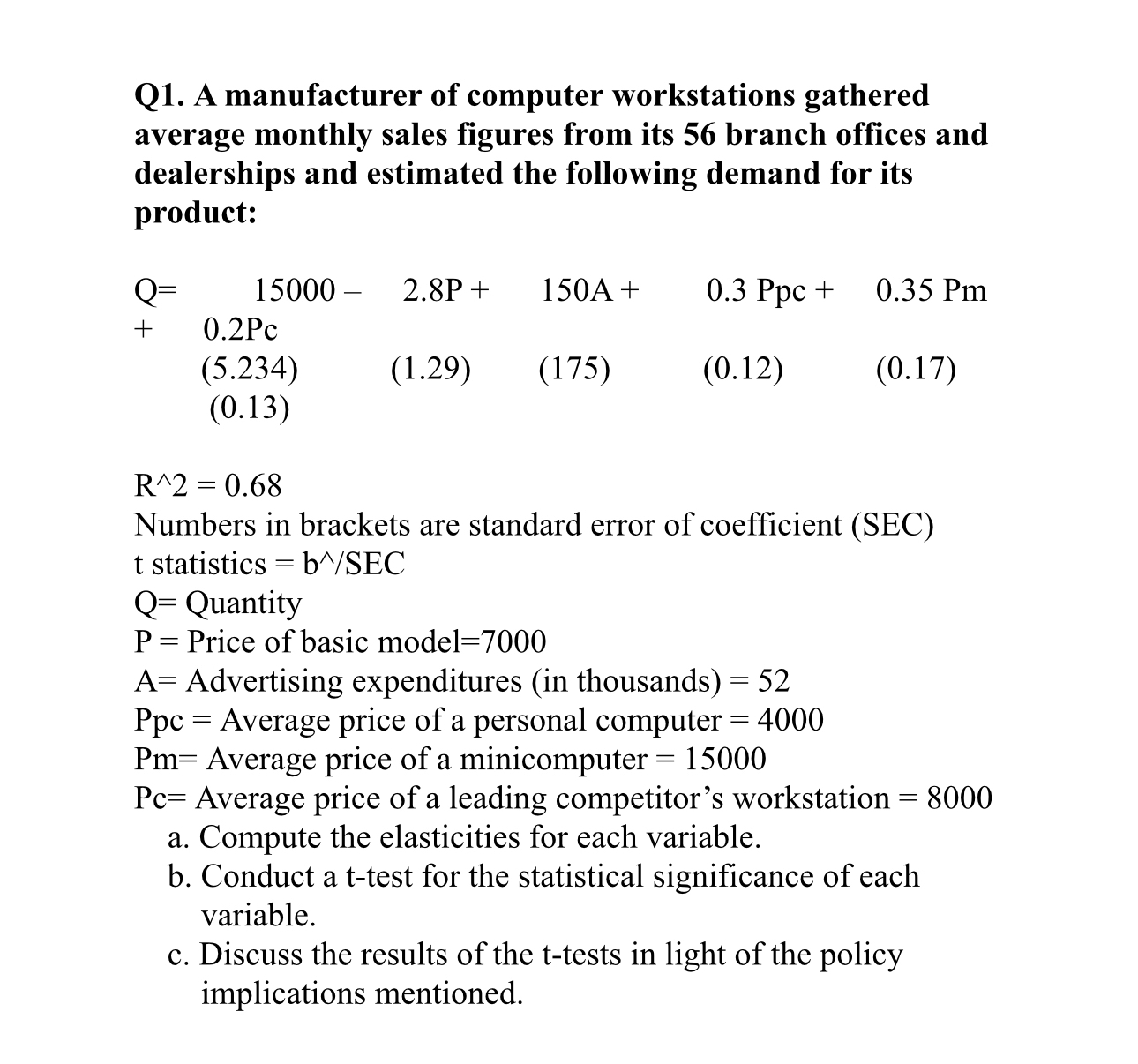 Solved Q1. ﻿A manufacturer of computer workstations gathered | Chegg.com