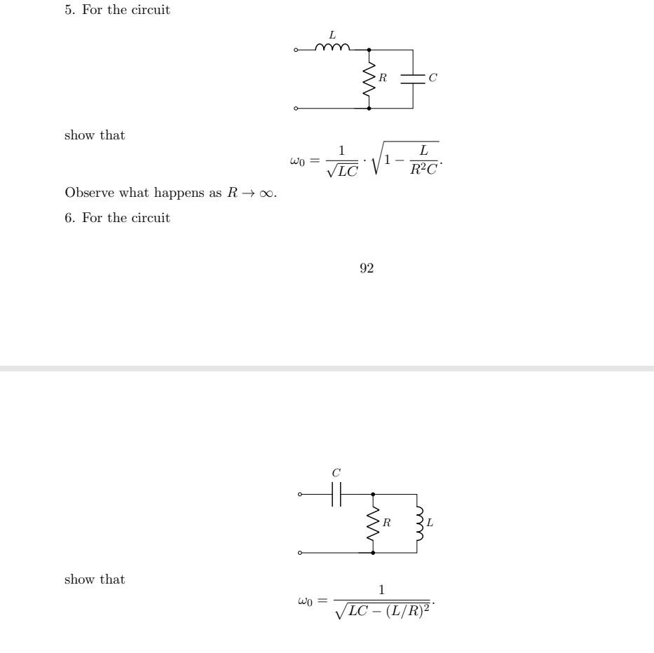 Solved 5. For the circuit show that ω0=LC1⋅1−R2CL Observe | Chegg.com