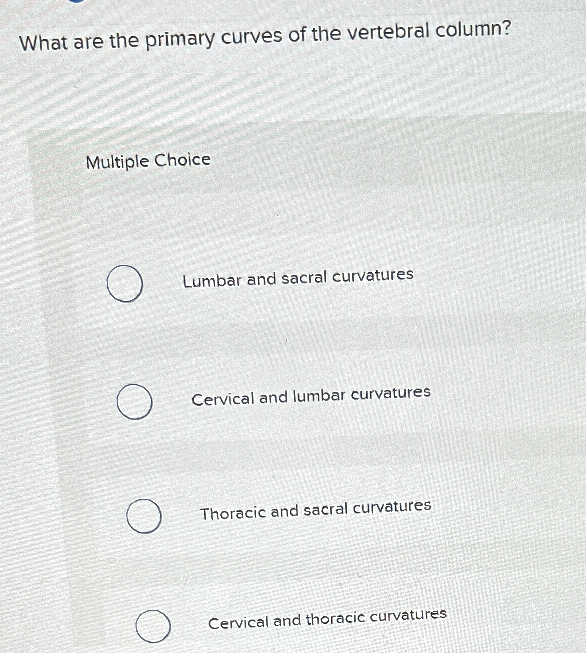Solved What are the primary curves of the vertebral | Chegg.com