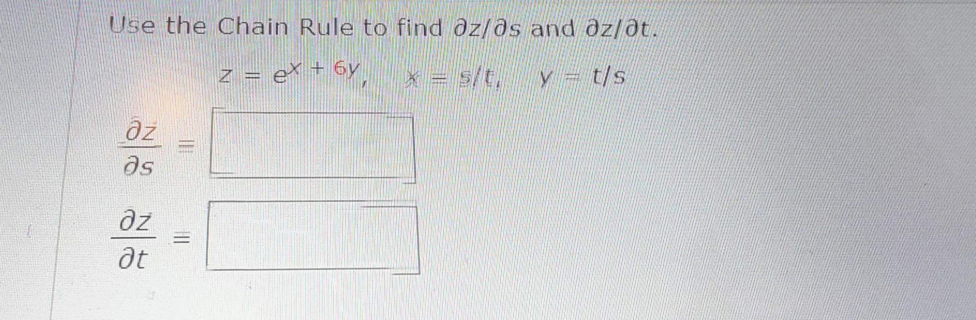 Solved Use the Chain Rule to find ∂z/∂s and ∂z/∂t. | Chegg.com