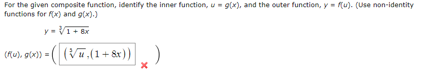 Solved For the given composite function, identify the inner | Chegg.com Solved For the given composite function, identify the inner | Chegg.com