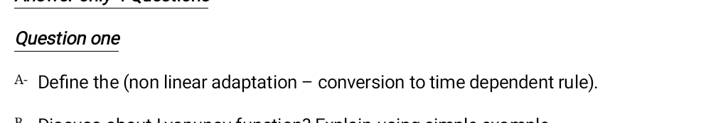 Solved Question oneA- ﻿Define the (non linear adaptation - | Chegg.com
