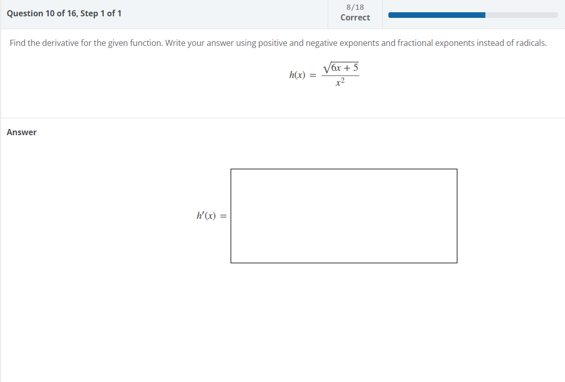 Solved Find the derivative for the given function. Write | Chegg.com